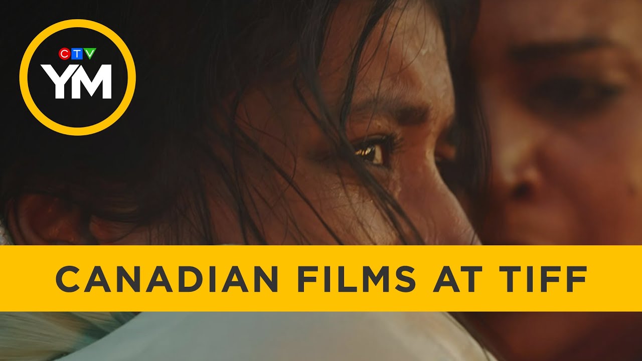 Top Canadian films screening at TIFF | Your Morning - YouTube