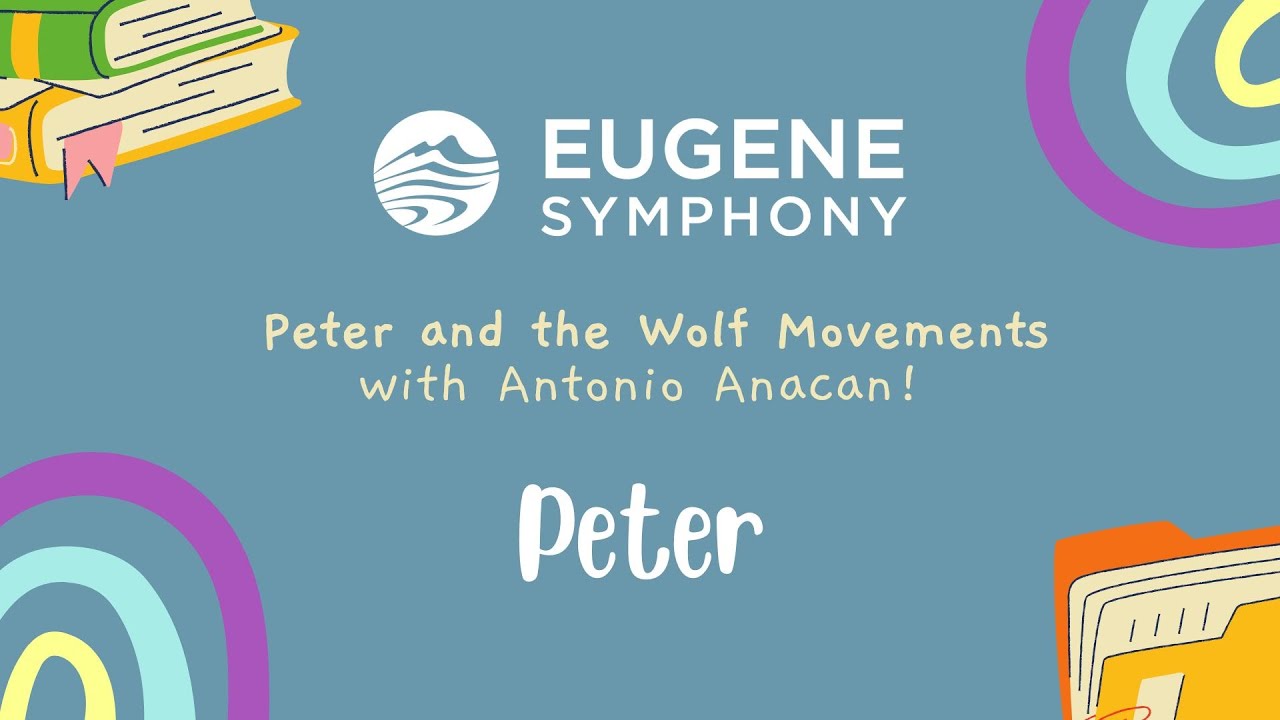Eugene Symphony: Peter and the Wolf Movements - Peter - YouTube