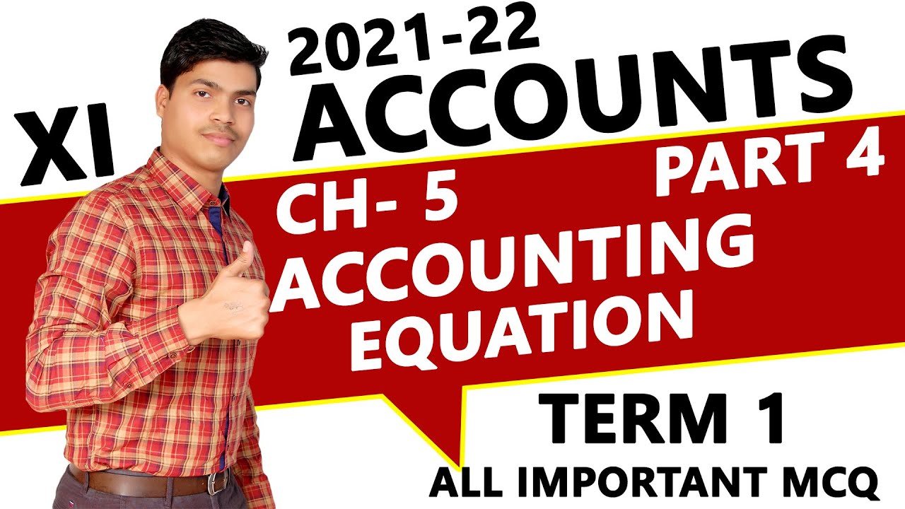 Accounting Equation | 10 Most important questions (MCQ) for 11th ...