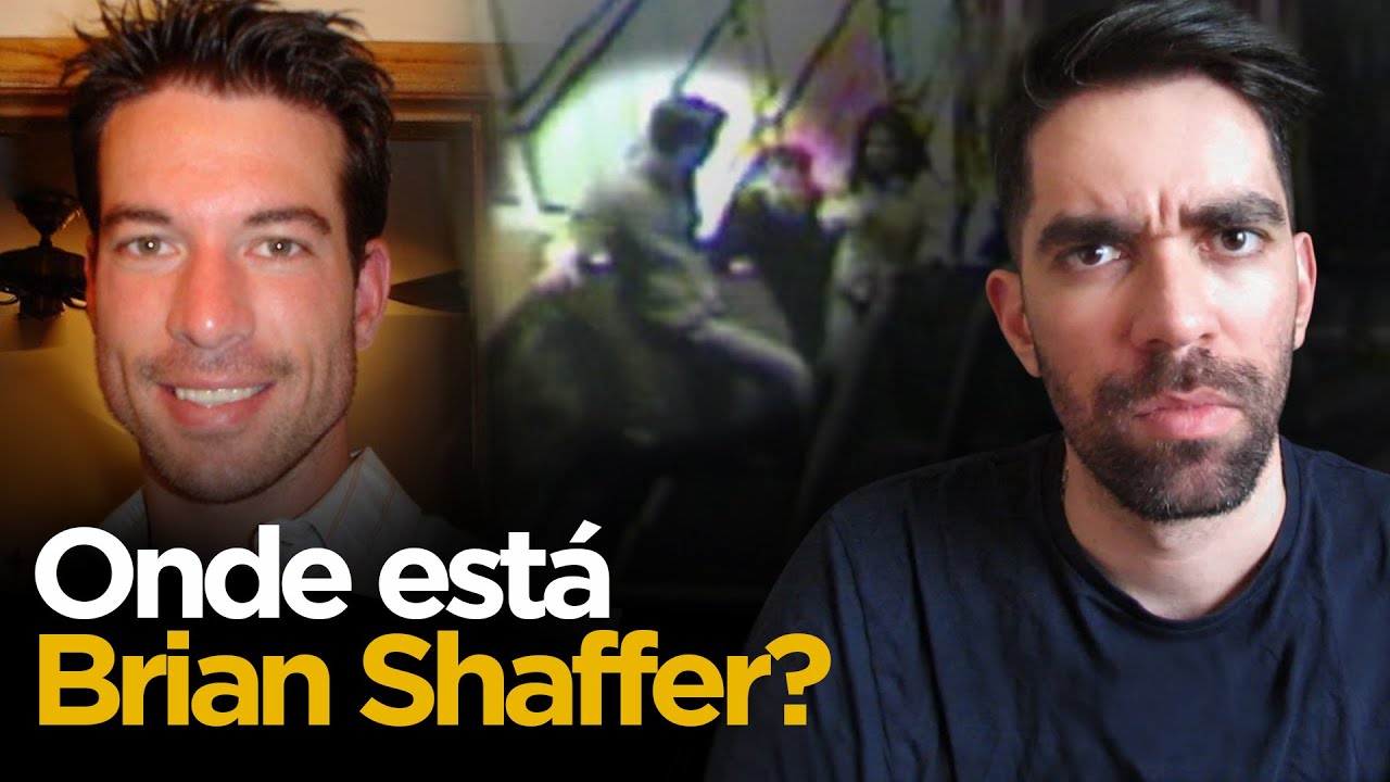 O BIZARRO desaparecimento de BRIAN SHAFFER - YouTube
