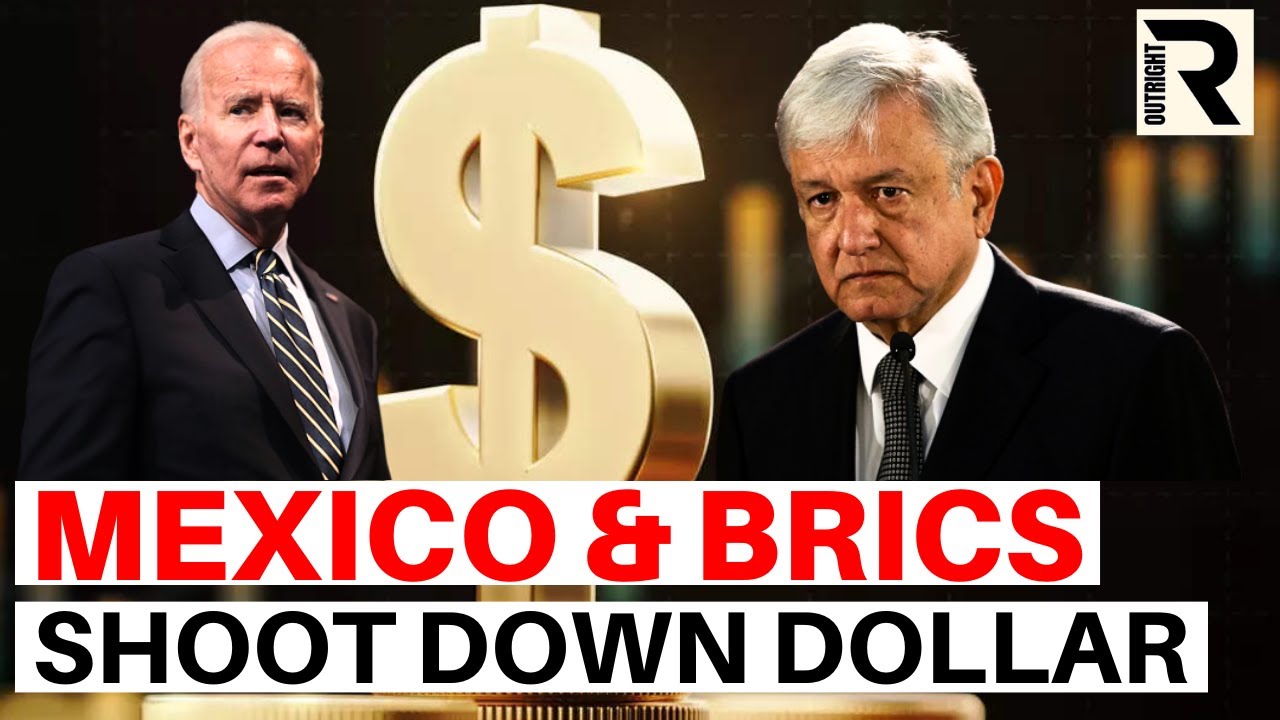 Mexico's BRICS card checkmates USA - YouTube