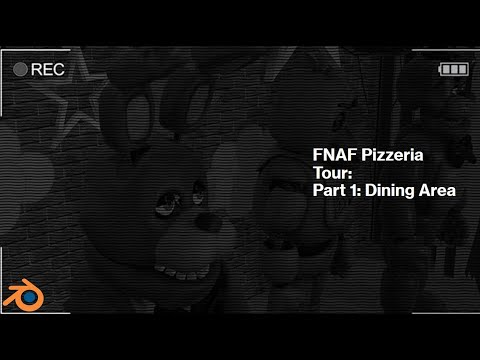 The Ultimate FNAF Pizzeria Tour Part One: What Lurks Inside? 🐻| Blender ...