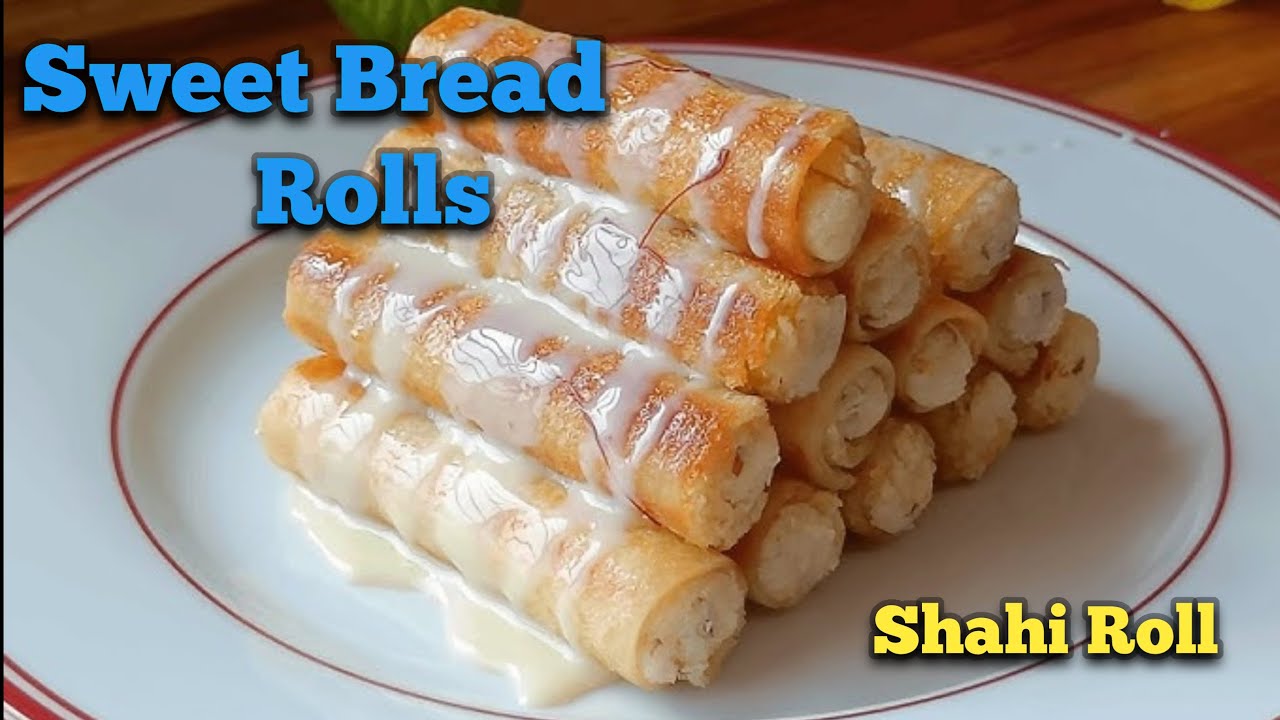 Make PERFECT Sweet Bread Roll in Just 30 Minutes || Shahi Roll. - YouTube