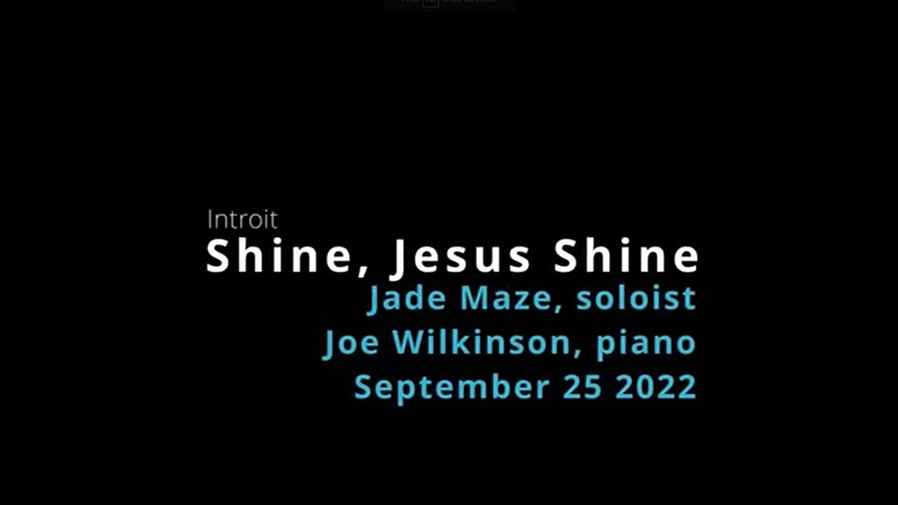 Shine, Jesus Shine (September 25 2022) - YouTube