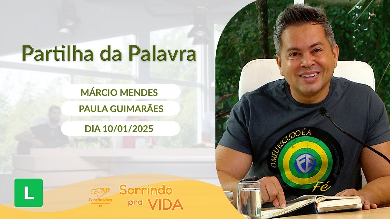 Sorrindo Pra Vida (10/01/2025) Partilha da Palavra - YouTube Sorrindo Pra Vida (10/01/2025) Partilha da Palavra - YouTube