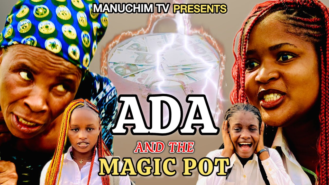 Ada And The Magic Pot Part 4 - YouTube