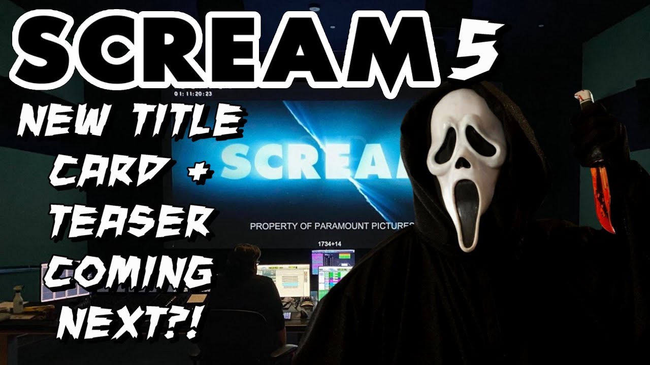 SCREAM 5: Title Card Revealed + Teaser Trailer Coming?! - YouTube