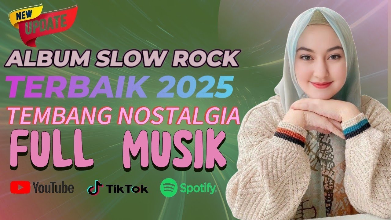 Slow Rock Terbaik 2025 | Full Album Musik Nostalgia Tembang Kenangan ...