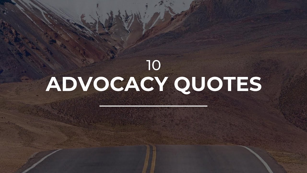 10 Advocacy Quotes | Daily Quotes | Quotes for Facebook | Good Quotes ...