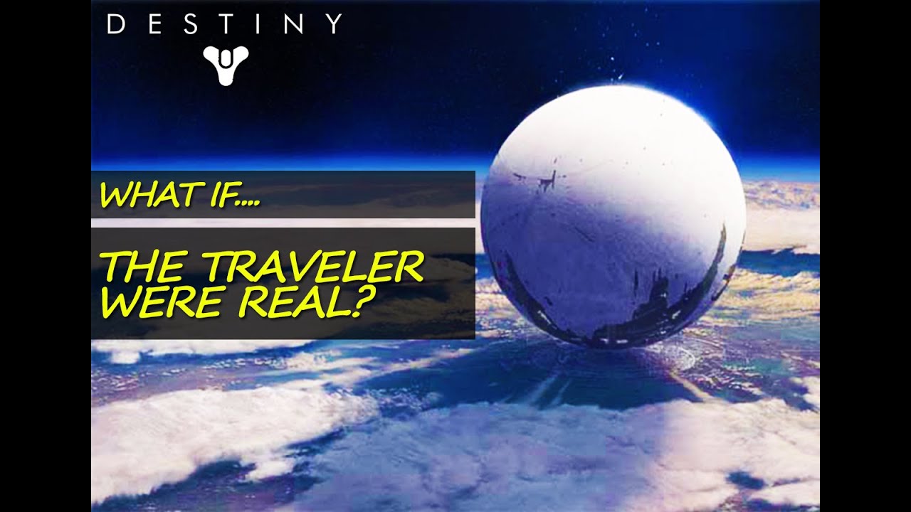What If The Traveler Was Real? (Destiny Science Breakdown) - YouTube