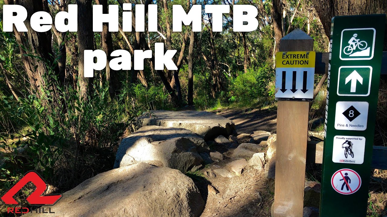 Riding At Red Hill MTB Park - YouTube