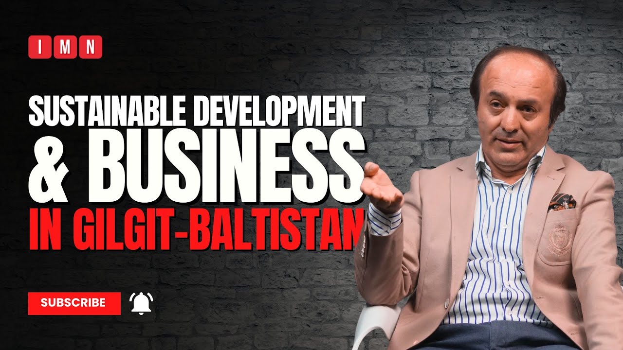Promoting Sustainable Growth | Gilgit-Baltistan | BOI - YouTube