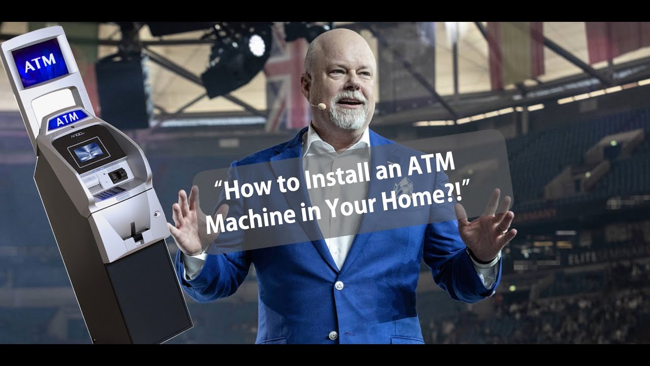 How to Install an ATM machine in your Home?! Eric Worre - YouTube