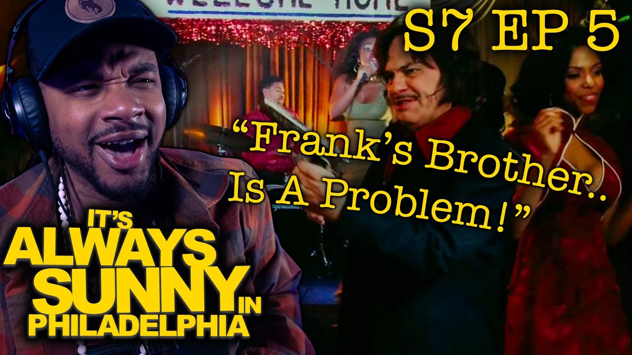FILMMAKER REACTS It's Always Sunny Season 7 Episode 5: Frank's Brother ...
