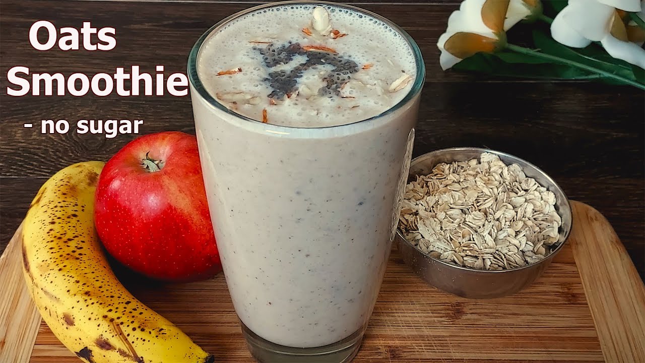 Oats Smoothie For Breakfast | Healthy Oats banana apple Smoothie Recipe ...