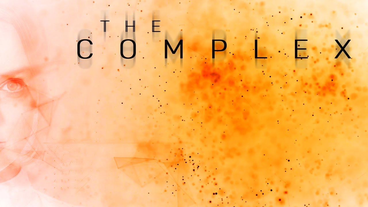 The Complex | Absolutely Captivating! Gameplay (Part 1) - YouTube