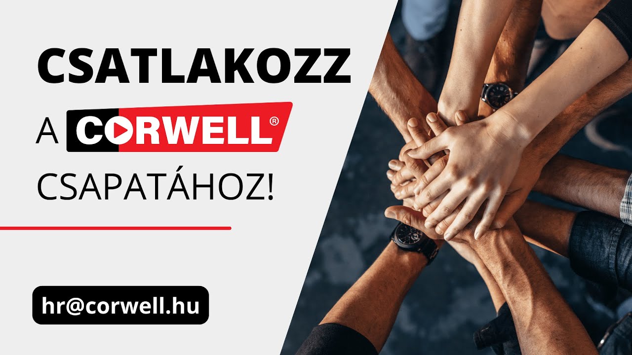 Csatlakozz Te is a Corwell csapatához! - YouTube