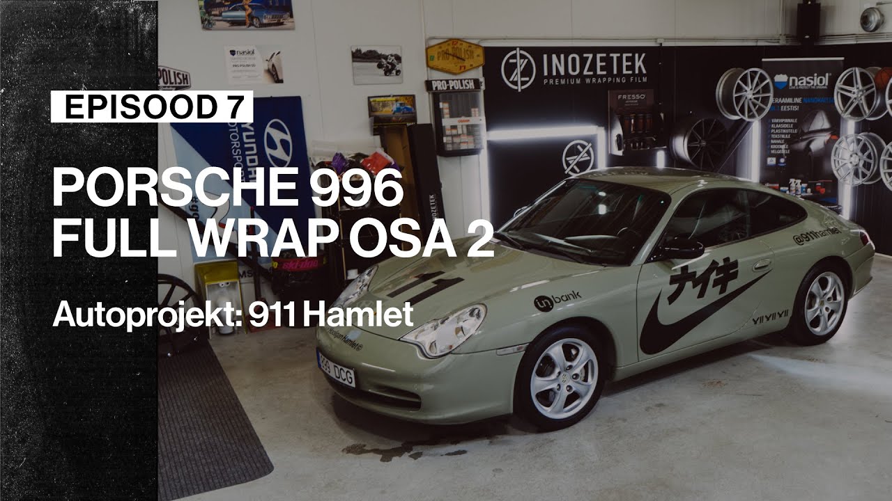 Porsche 996 full wrap osa 2 I Autoprojekt: 911 Hamlet - Episood 7 - YouTube