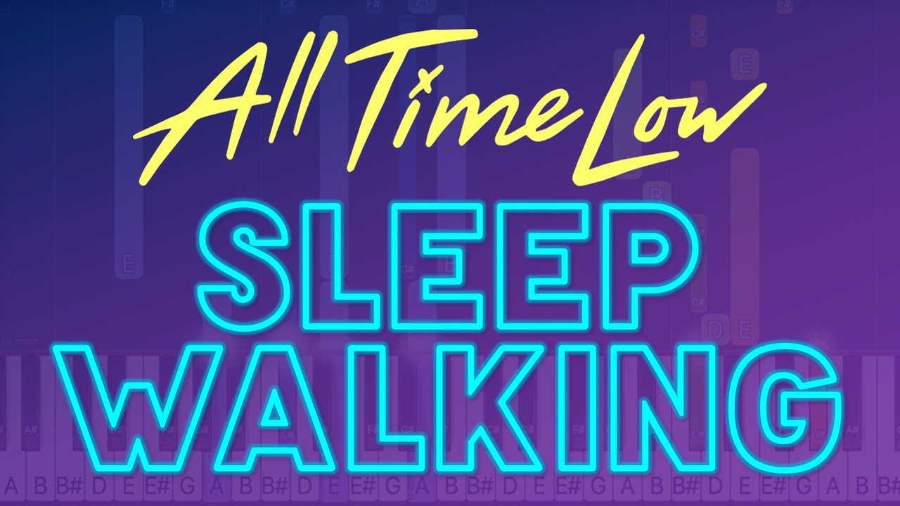 All Time Low - Sleepwalking | Piano Tutorial - YouTube