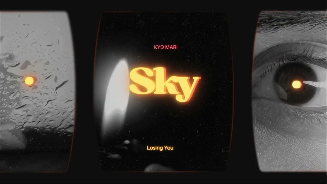 Kyd Mari - Sky (Visualizer) - YouTube