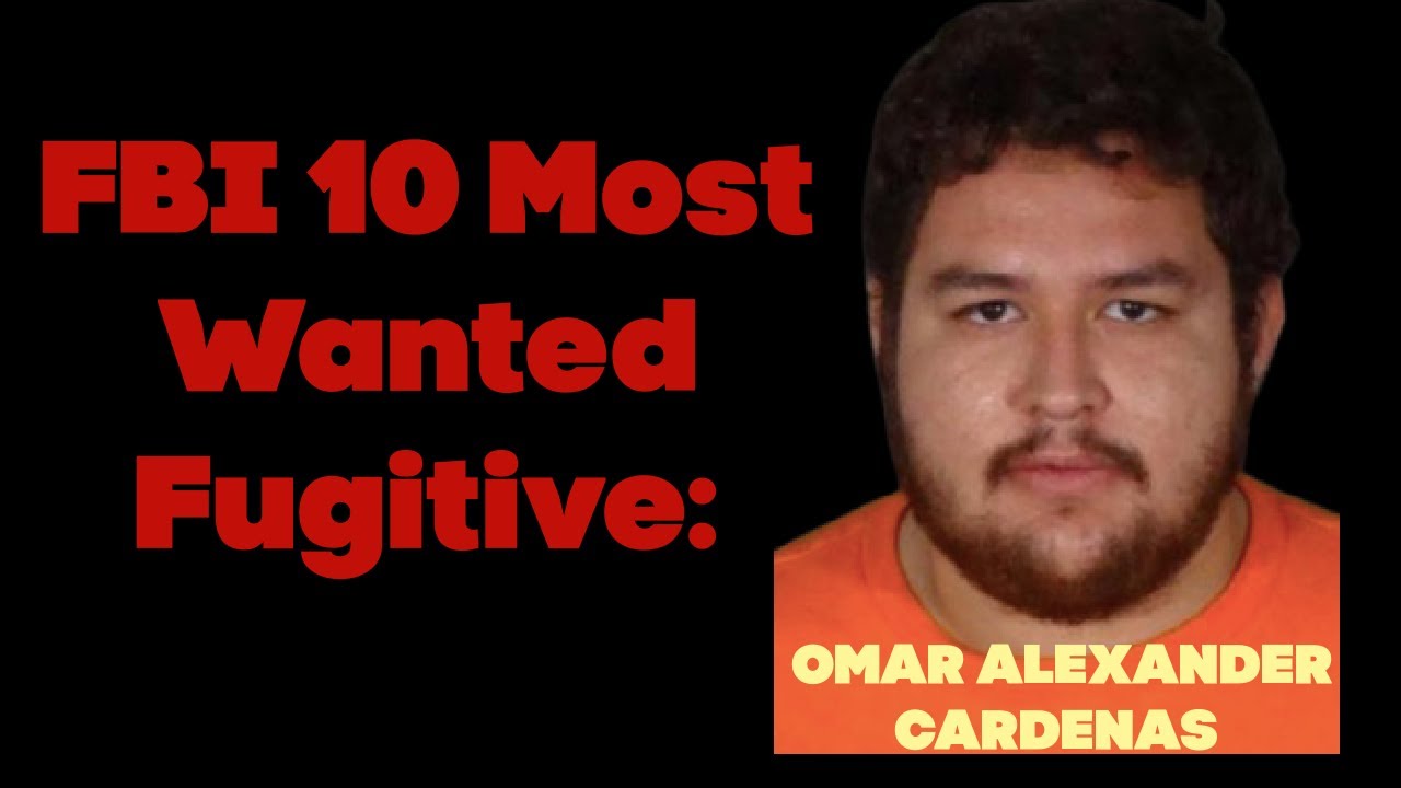Fbi Most Wanted Omar Alexander Cardenas He Lost Several Pounds And