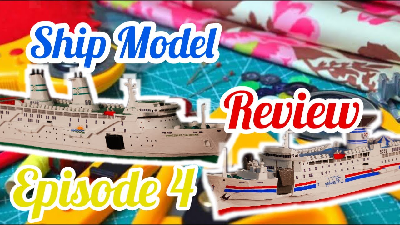 My Ship Model Review | Episode 4 - YouTube