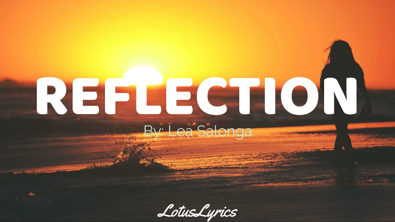 Reflection (Lyrics) - Lea Salonga - YouTube