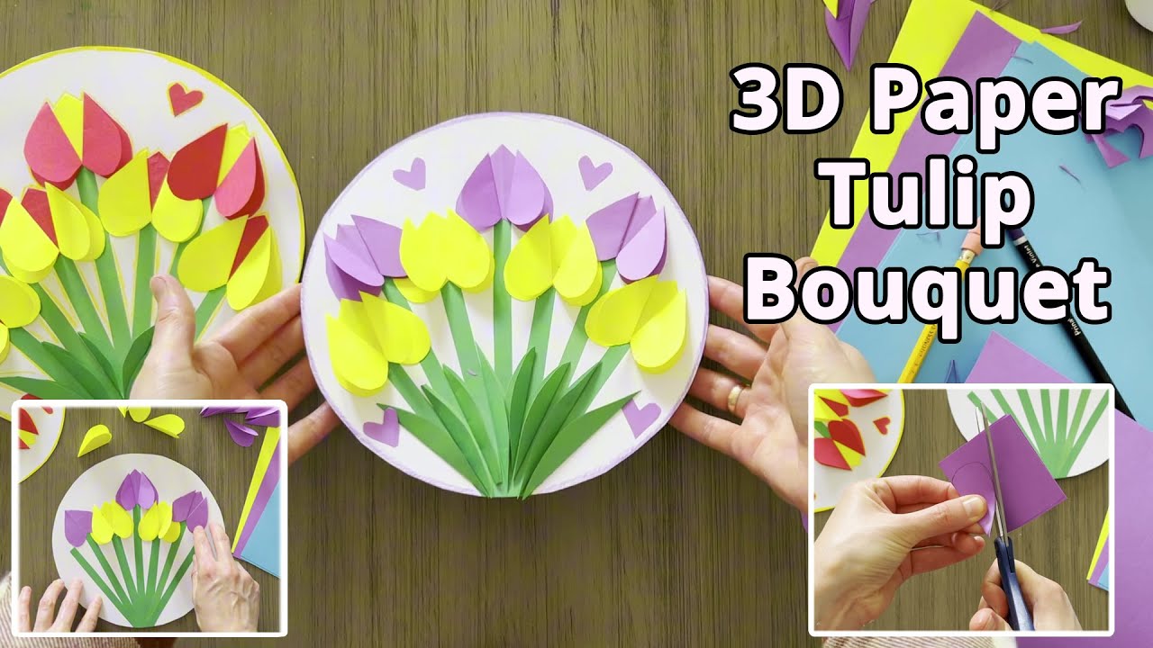 3D Paper Tulip Bouquet A fun and easy spring craft for kids.Simple to ...