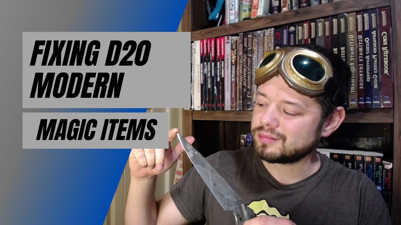 Fixing D20 Modern - Magic Items - YouTube