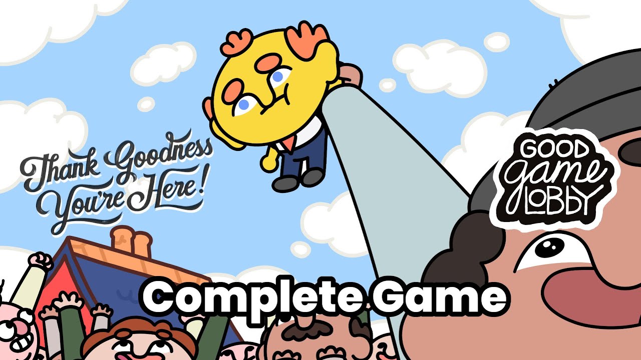 Thank Goodness You're Here - Complete Game - YouTube