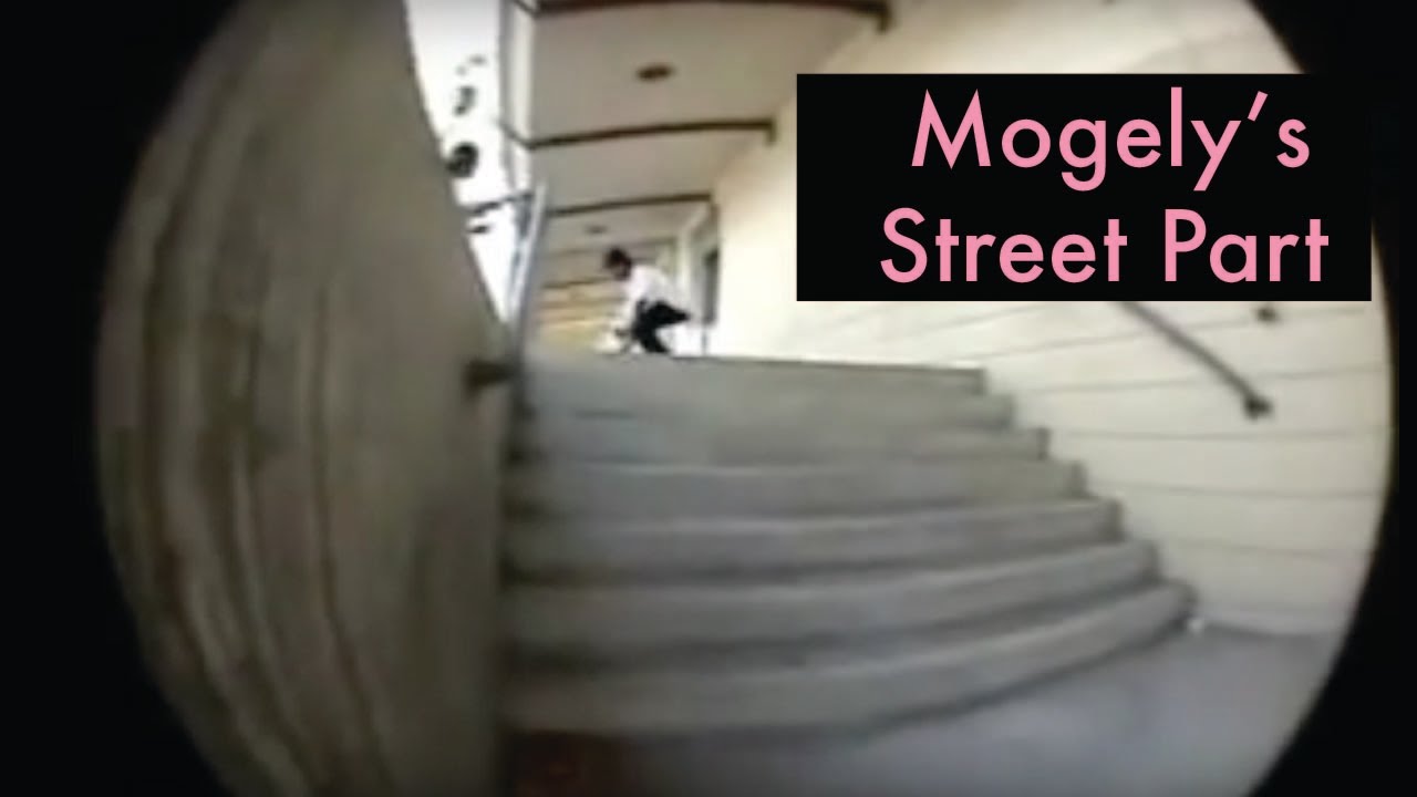 Mogely 2008 Street Part - YouTube