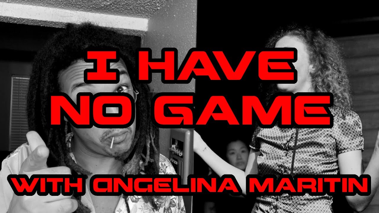 I Have No Game w Angelina Martin | Tyler (is) Groce Podcast - YouTube