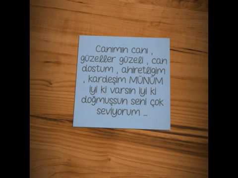 İyi ki doğdun can dostum MÜNÜM...