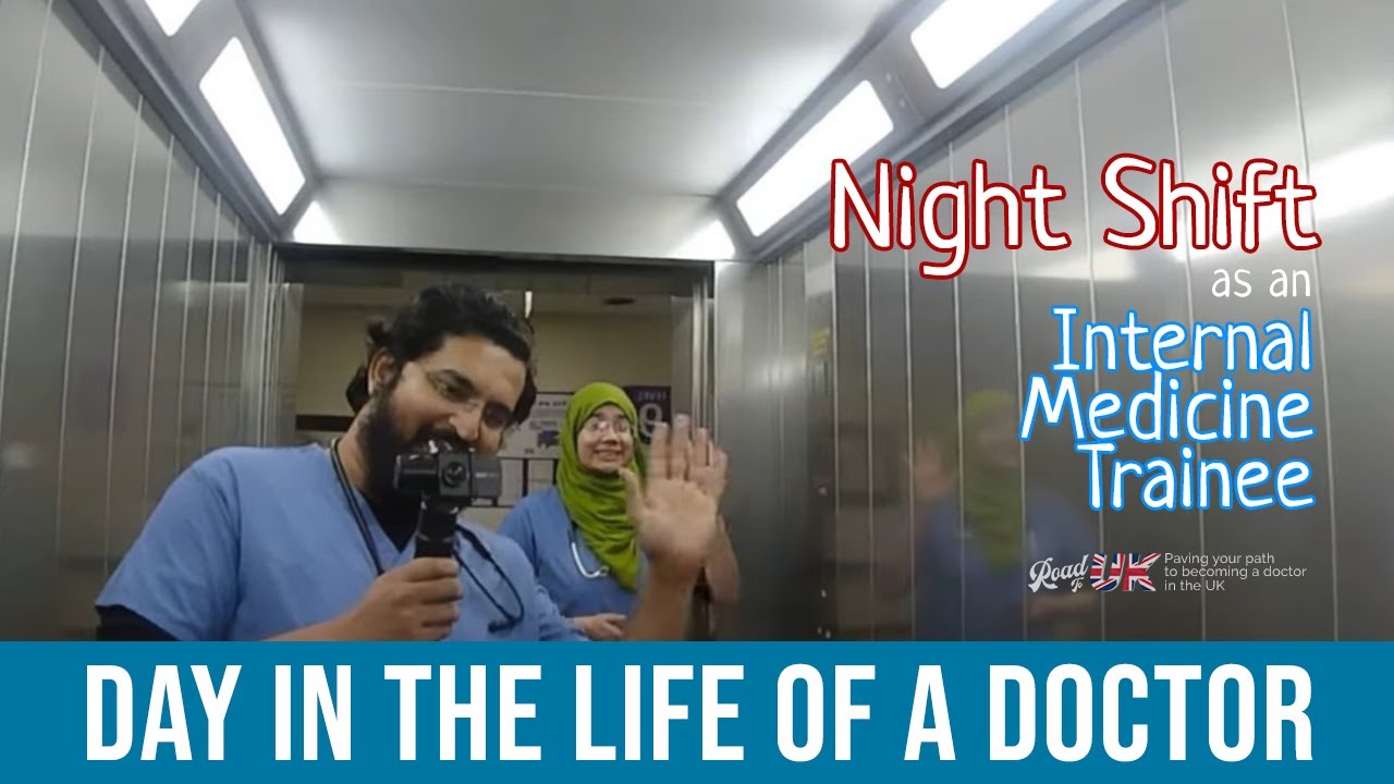 Day in the Life of an Internal Medicine Trainee UK | NIGHT SHIFT on ...