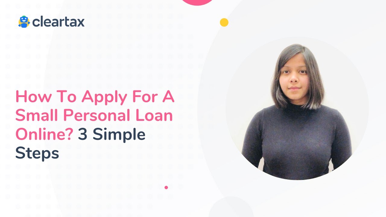 How To Apply For A Small Personal Loan Online? 3 Simple Steps - YouTube