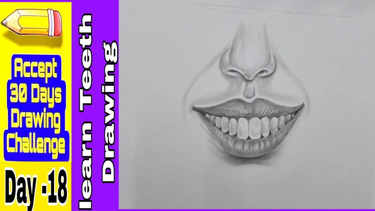 How to draw Teeth l 30 Days Drawing Challenge Day -18 l Teeth Drawing ...