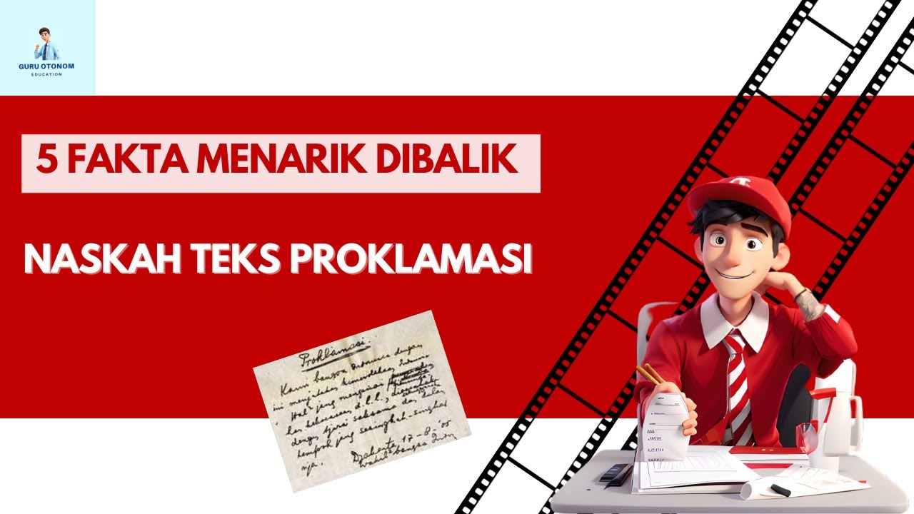 5 Fakta Menarik Dibalik Naskah Teks Proklamasi Youtube