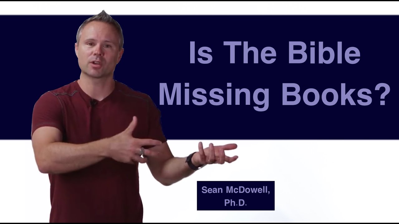 Were Some Books Left Out Of The Bible SeanMcDowell YouTube were-some-books-left-out-of-the-bible-seanmcdowell-youtube