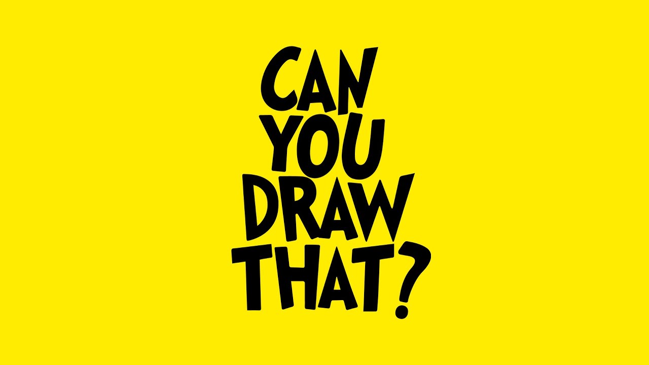 CAN YOU DRAW THAT YouTube can-you-draw-that-youtube
