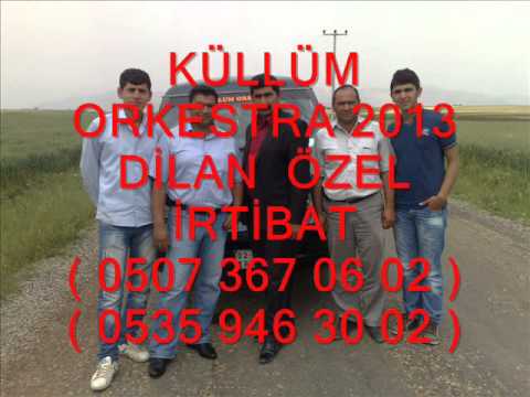 KÜLLÜM ORKESTRA 2013 DİLAN ÖZEL