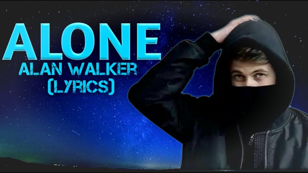 Alan Walker - Alone (Lyrics) || Terbaru 2021 - YouTube