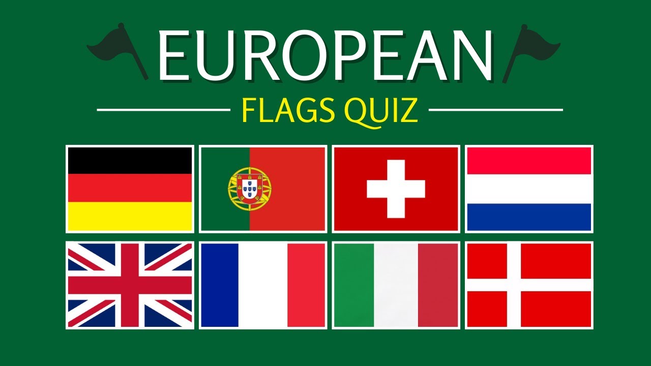 Can You Guess ALL European Countries by their Flags: Get Educated for ...