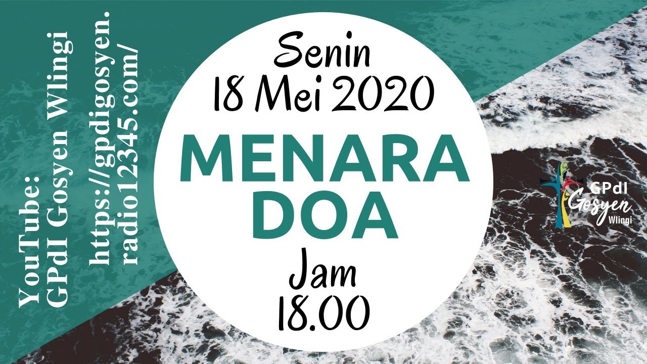 Menara Doa 18 Mei 2020; Jam 18.00 - YouTube