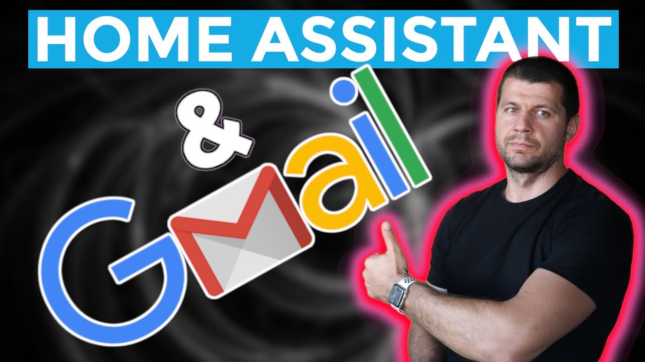 Home Assistant - Gmail Notifications (How-To) - YouTube