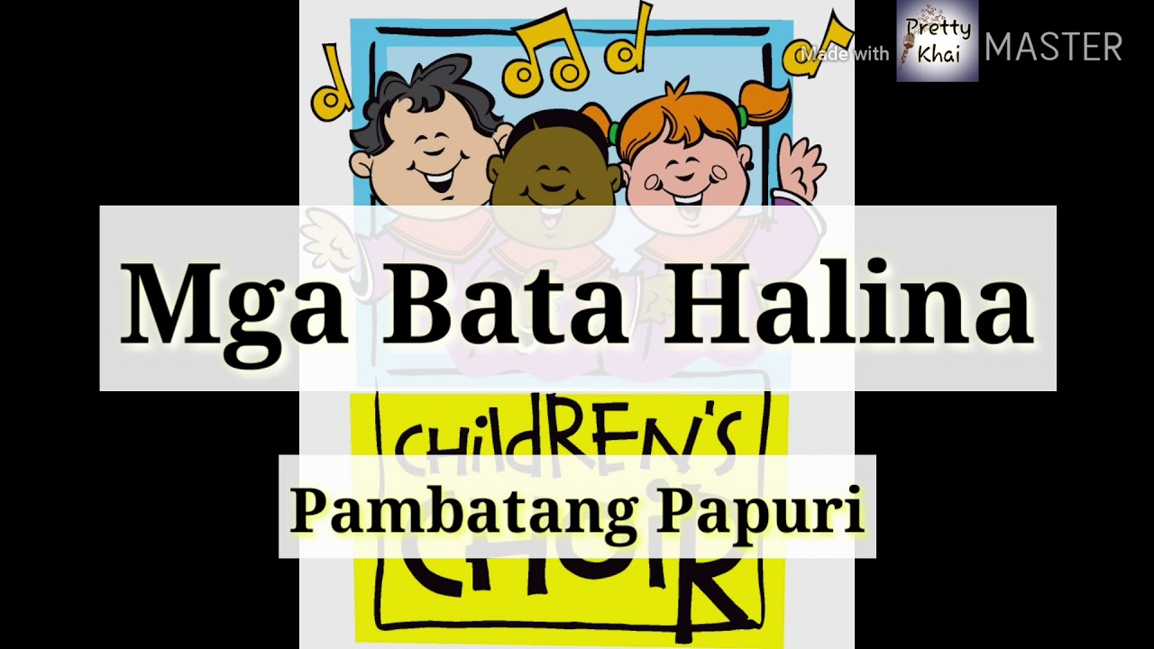18 Mga Bata Halina w/ Lyrics (Children's Choir)PAMBATANG PAPIRI - YouTube