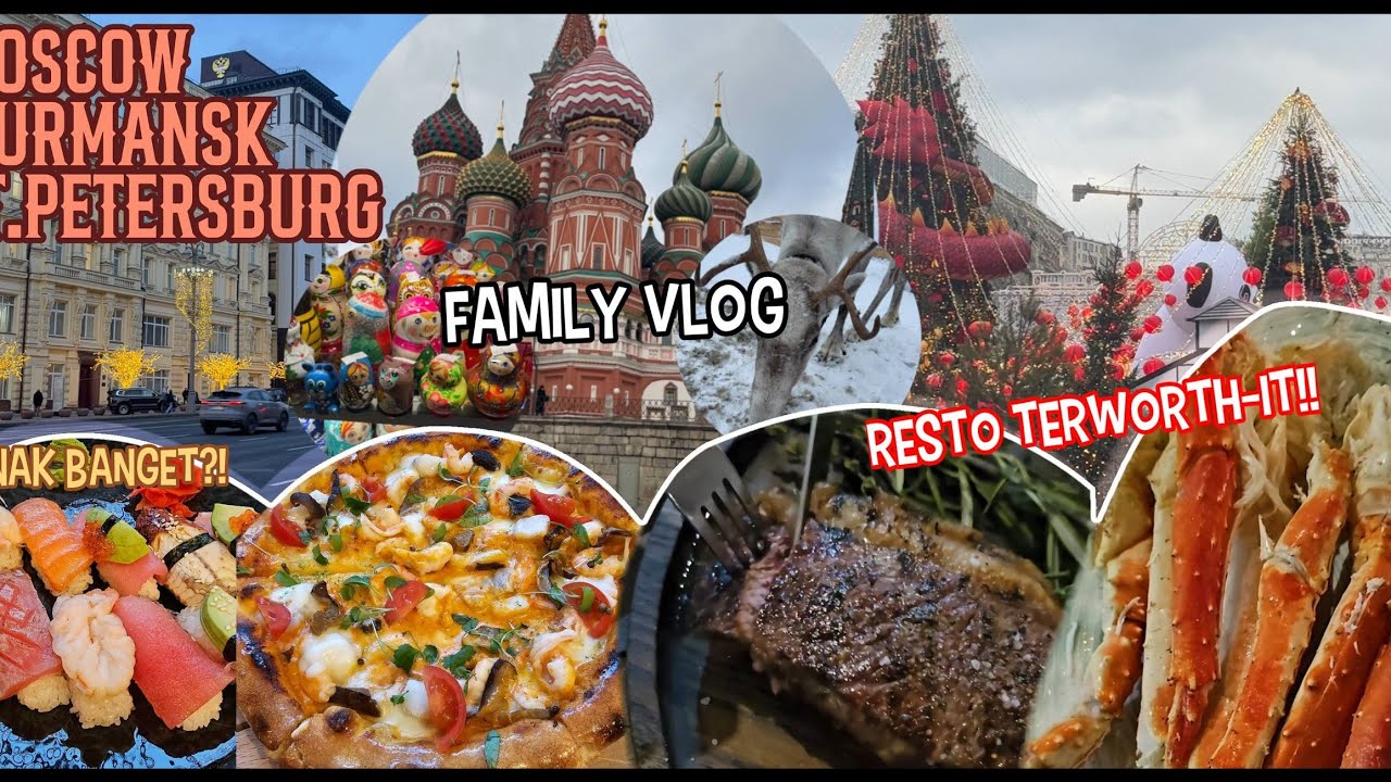MOSCOW!!!TEMPAT WISATA YANG WAJIB KALIAN KUNJUNGI DI RUSSIA !! | Family ...