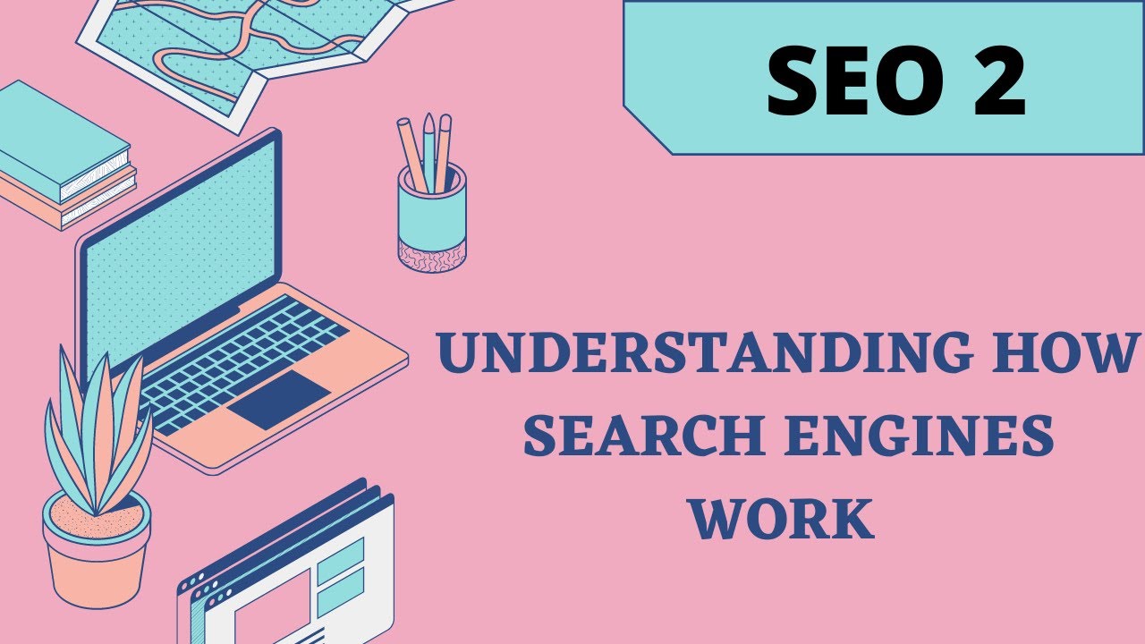 How Search Engines Actually Work Beginners Guide To Seo Search Engine
