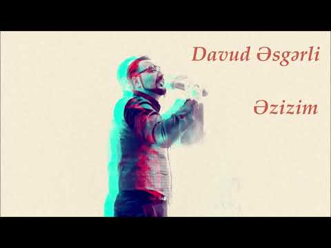 Davud Asgarli - Əzizim Live version