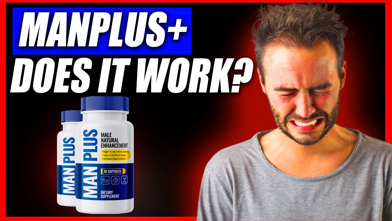 MANPLUS - MANPLUS Review 【ManPlus WARNING NOTICE 2022!】Does Man Plus ...