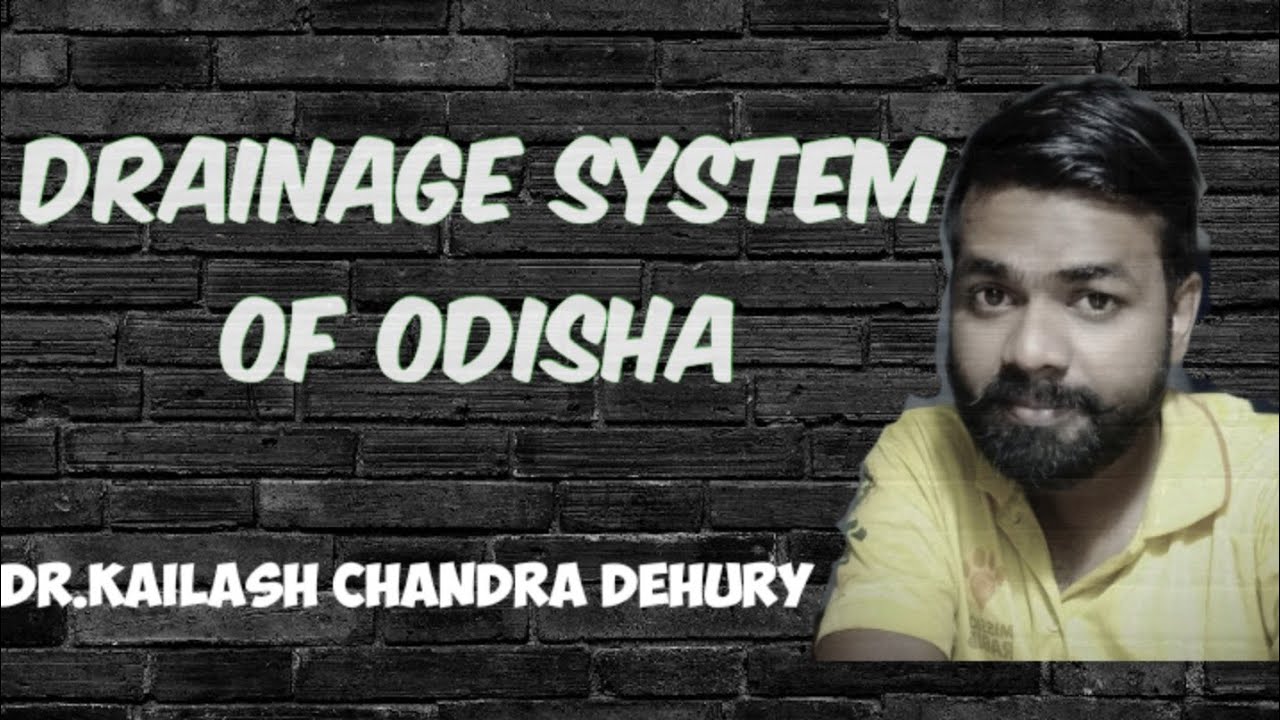 DRAINAGE SYSTEM OF ODISHA || RIVER OF ODISHA || OPSC, OAS, OSSC EXAMs ...